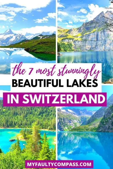 Most Beautiful Lakes In Switzerland My Faulty Compass